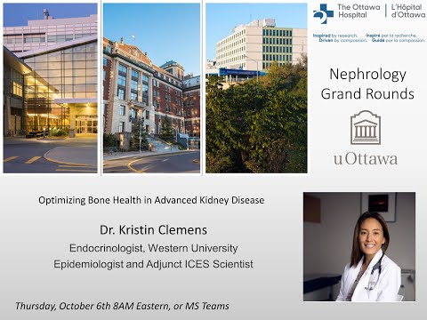 Optimizing Bone Health in Advanced Kidney Disease with Dr Kristin Clemens from Western University