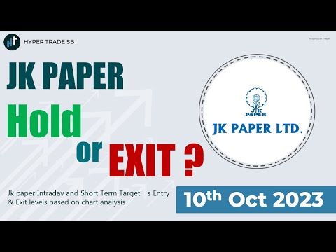JK Paper Share Targets 10 Oct 2023 | JK Paper Share Analysis | JK Paper Share News