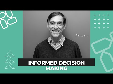 Informed decision making