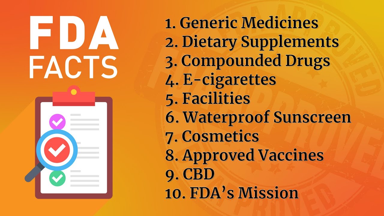 10 Facts about What FDA Does and Does Not Approve #FDAFacts (1-10)