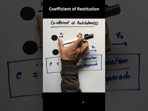 Coefficient of Restitution | Collisions #physics #neet #science #cbse