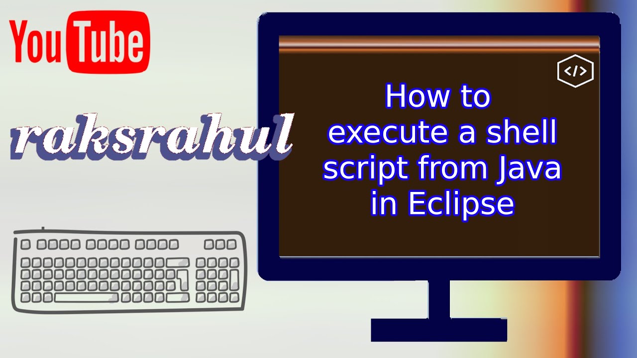 How to execute a shell script from Java in Eclipse