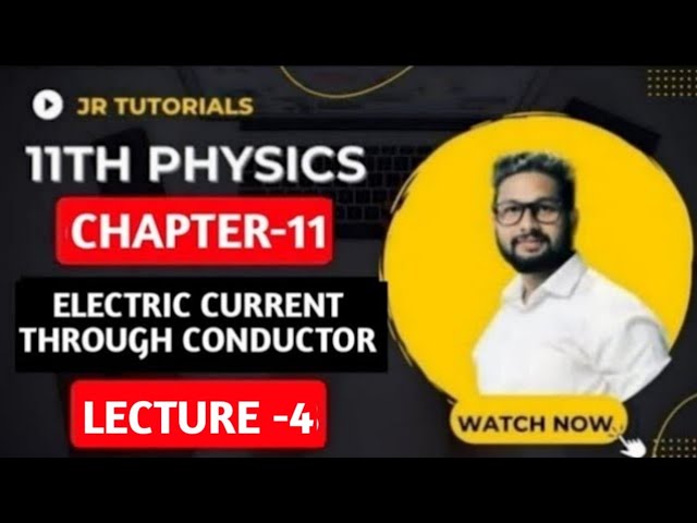 Understanding Electric Current Through Conductors: Key Concepts and ...
