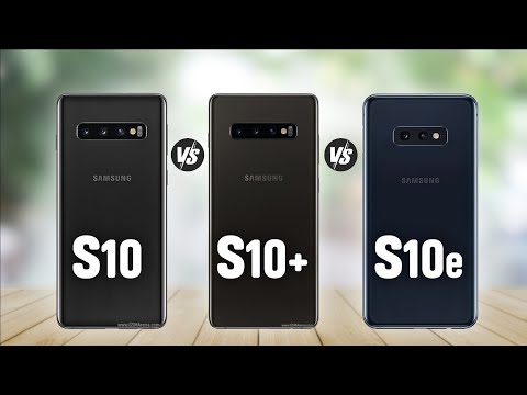 Samsung Galaxy S10 Vs Samsung Galaxy S10+ Vs Samsung Galaxy S10e Full Specs