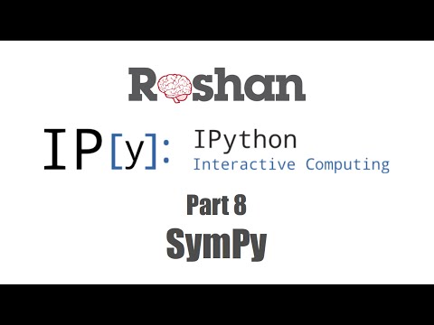 8. SymPy - IPython Notebook Tutorial