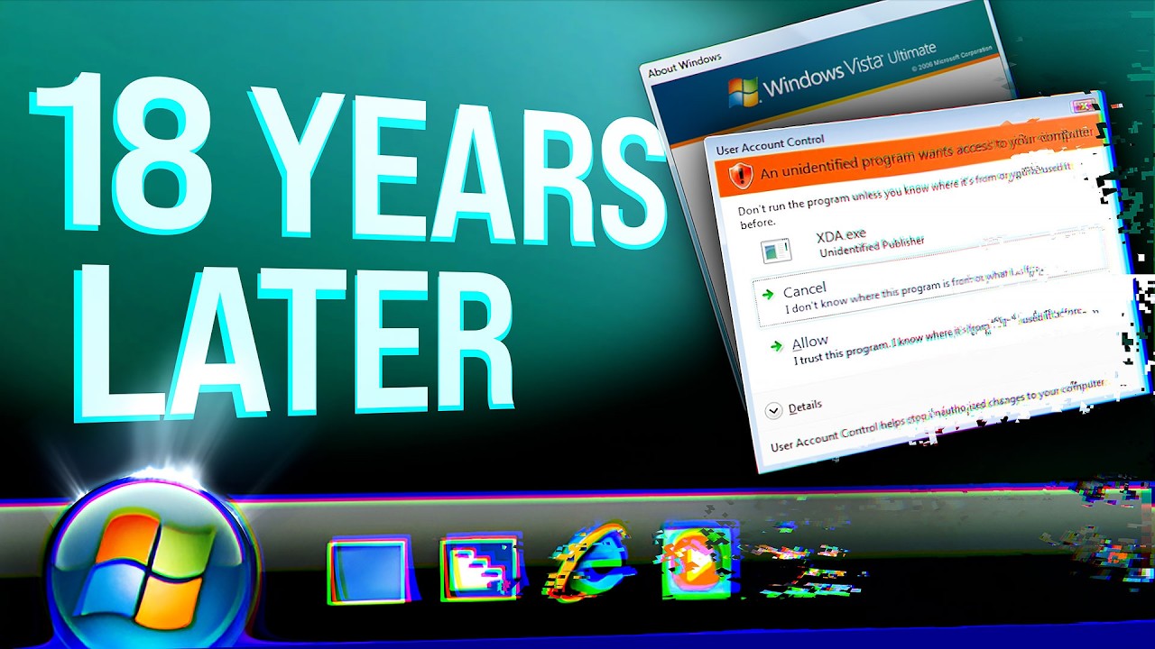 Windows Vista: The Most Hated OS, 18 Years Later | Galaxy.ai