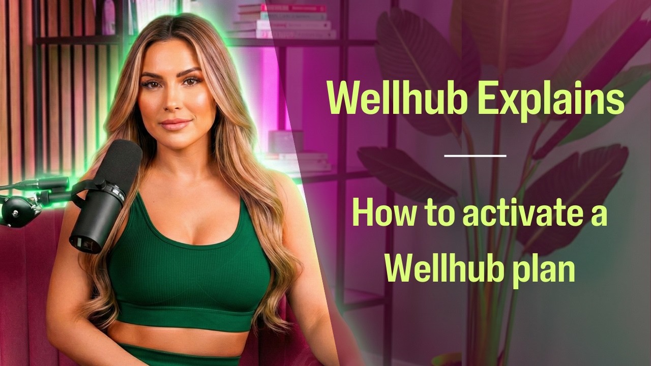 Wellhub Explains: How to Activate Your Wellhub Plan