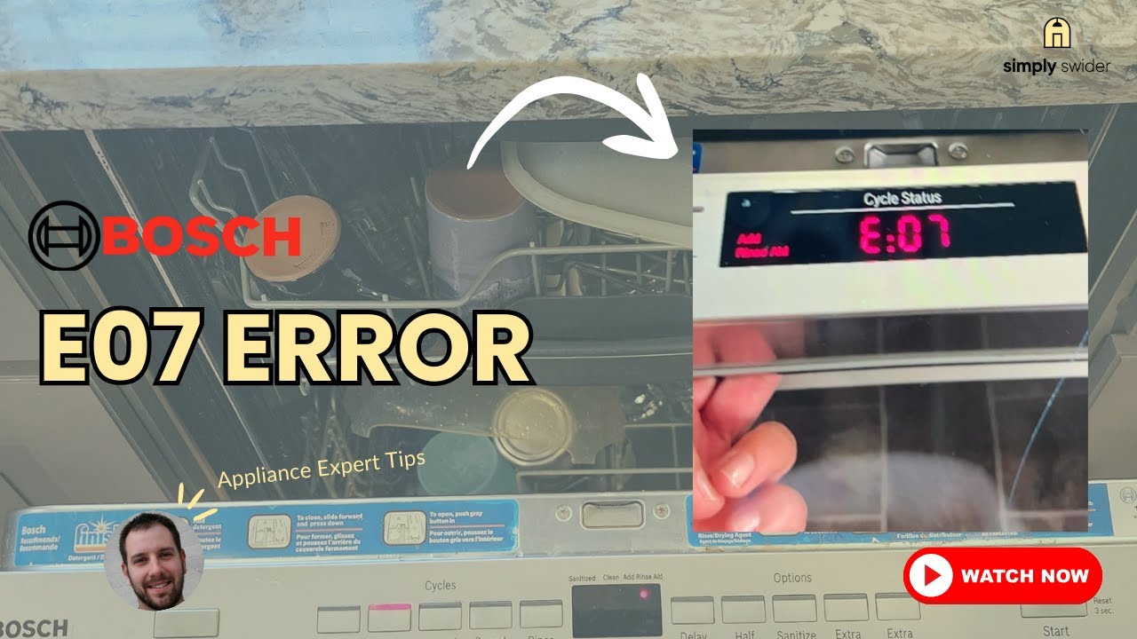 Bosch Dishwasher E07 Error? 3 Fixes That Work (90% Success Rate!)