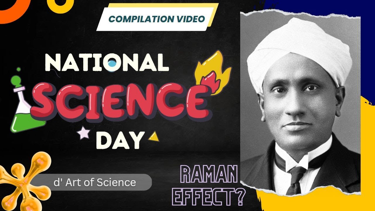 The RAMAN EFFECT | National Science Day | Compilation | dArtofScience