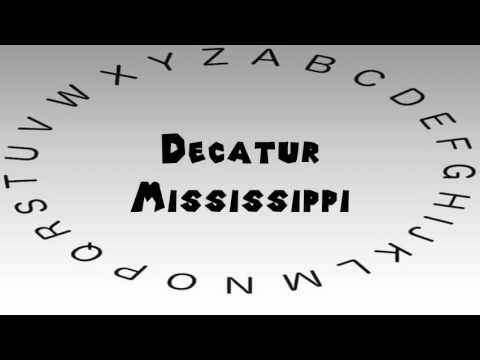 How to Say or Pronounce USA Cities — Decatur, Mississippi
