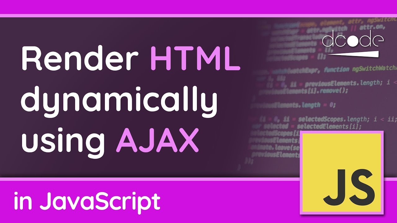 Render HTML Dynamically Using AJAX - JavaScript Tutorial