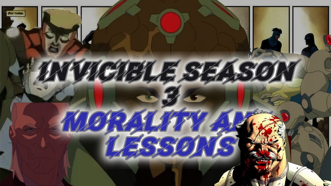 Morality Lessons from Invincible Season 3