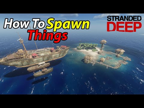 Steam Community :: Video :: Stranded Deep - How to Spawn Things into ...