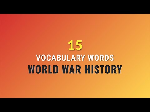15 Vocabulary Words for Discussing World War History