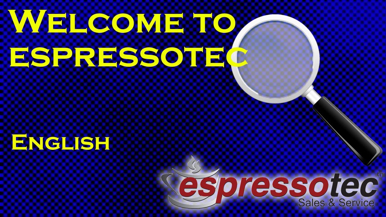 Welcome to Espressotec Sales & Service - English