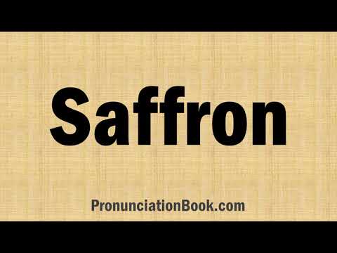 How to Pronounce Saffron