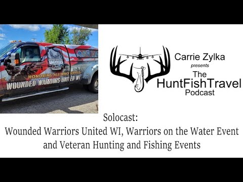 239 - Wounded Warriors United WI, Warriors on the Water Event & Vet Events