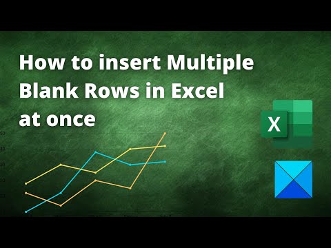 How to insert Multiple Blank Rows in Excel at once