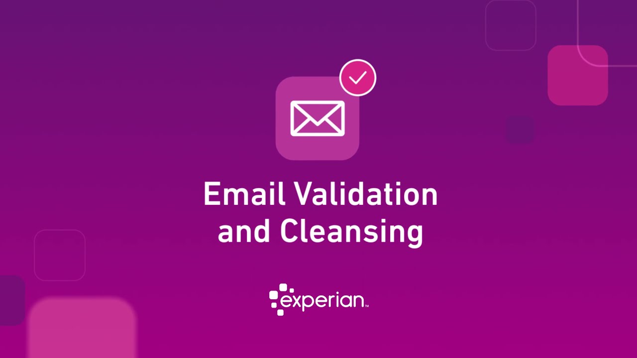 Capture. Check. Convert. With Experian Email Validation