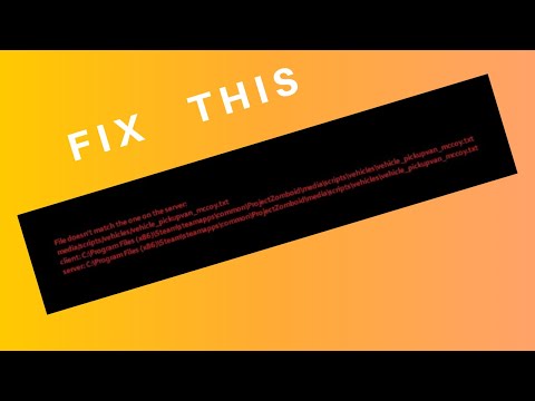How to Fix "File doesn't match the one on the server" in project Zomboid