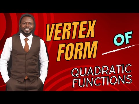 Vertex form of Quadratic Functions