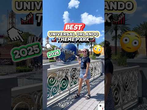 BEST Universal Orlando Park to Visit in 2025! 😮🎢 (Planning & Park Details)