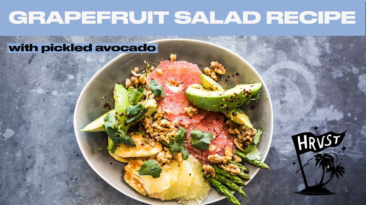 Grape Fruit salad with pickled avocado