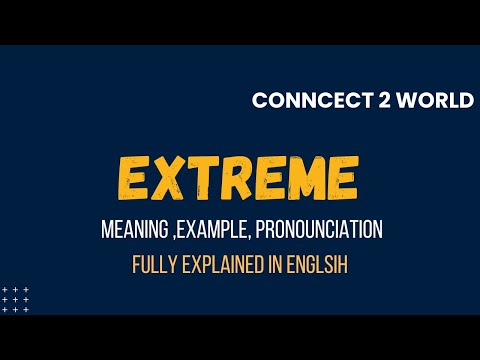 What Does extreme Means || Meanings And Definitions With extreme in ENGLISH