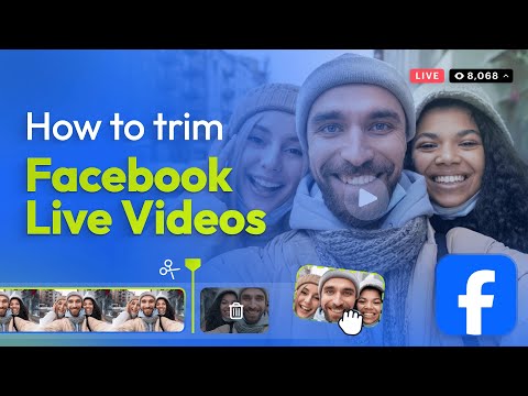 How to Trim Facebook Live Videos
