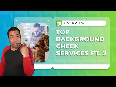 The Best Background Check Services pt. 3 | A Comprehensive Review