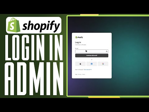 How To Login In Shopify Admin 2025 (Step-By-Step)