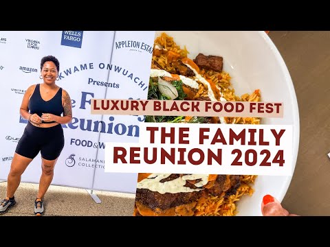 Can't Miss Luxury Black Food Festival In VA - The Family Reunion