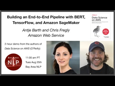 Building an End-to-End Pipeline with BERT, TensorFlow, and Amazon SageMaker