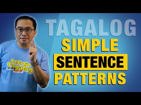 Simple Tagalog Sentences: Putting it all Together (E19)