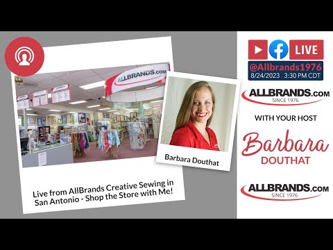 The AllBrands Show | Live from AllBrands Creative Sewing in San Antonio - Shop the Store with Me!