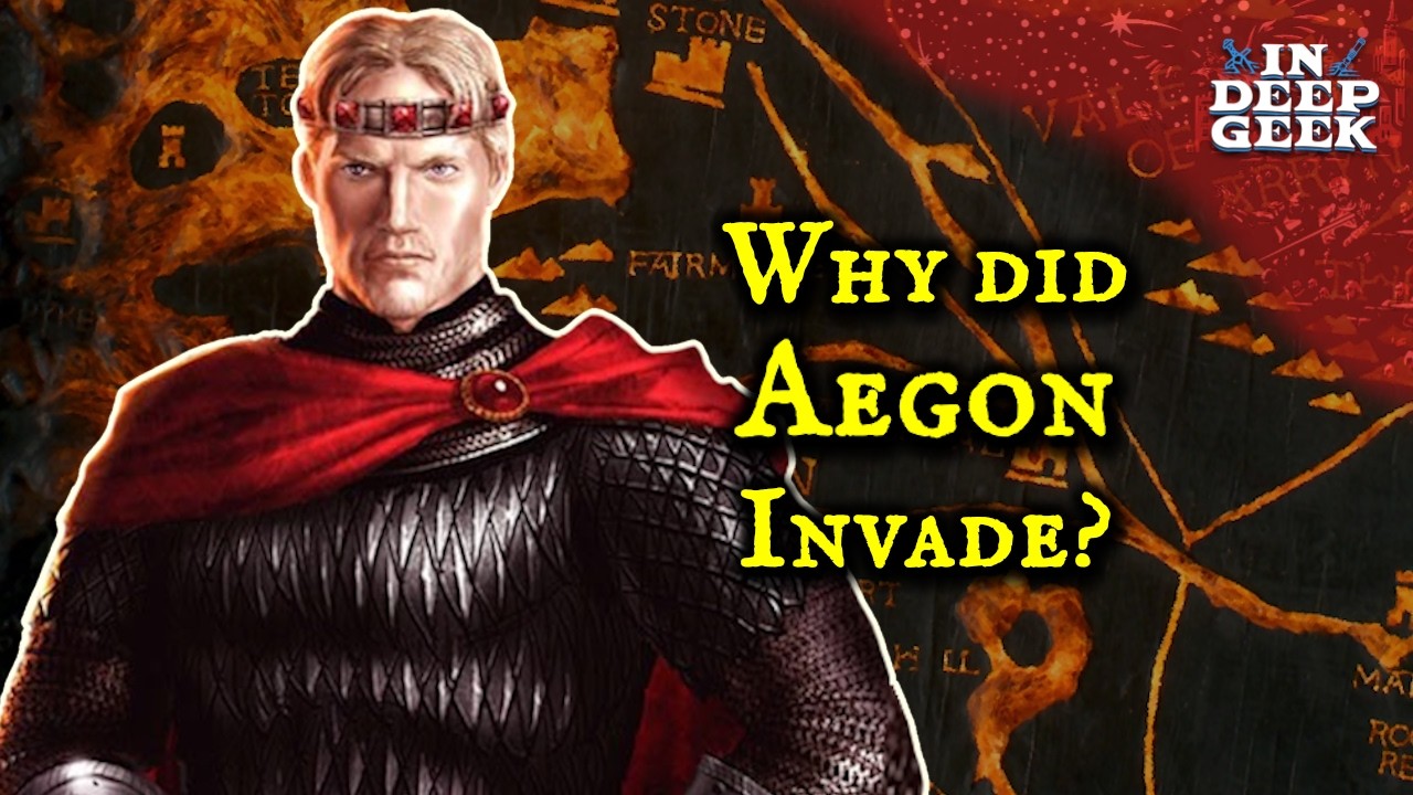 Why Did Aegon Conquer Westeros?