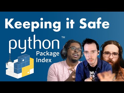 Python Package Index Moderation with Dustin Ingram (PyPI Security Professional)