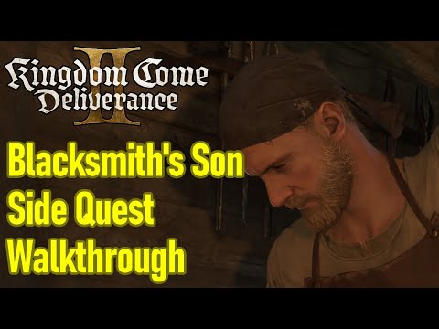 Kingdom Come Deliverance 2 the blacksmith's son side quest guide walkthrough, how to forge swords