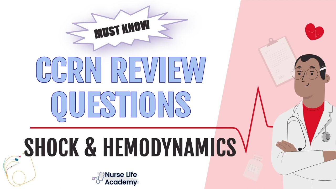 MUST KNOW Hemodynamics and Shock CCRN Practice Questions