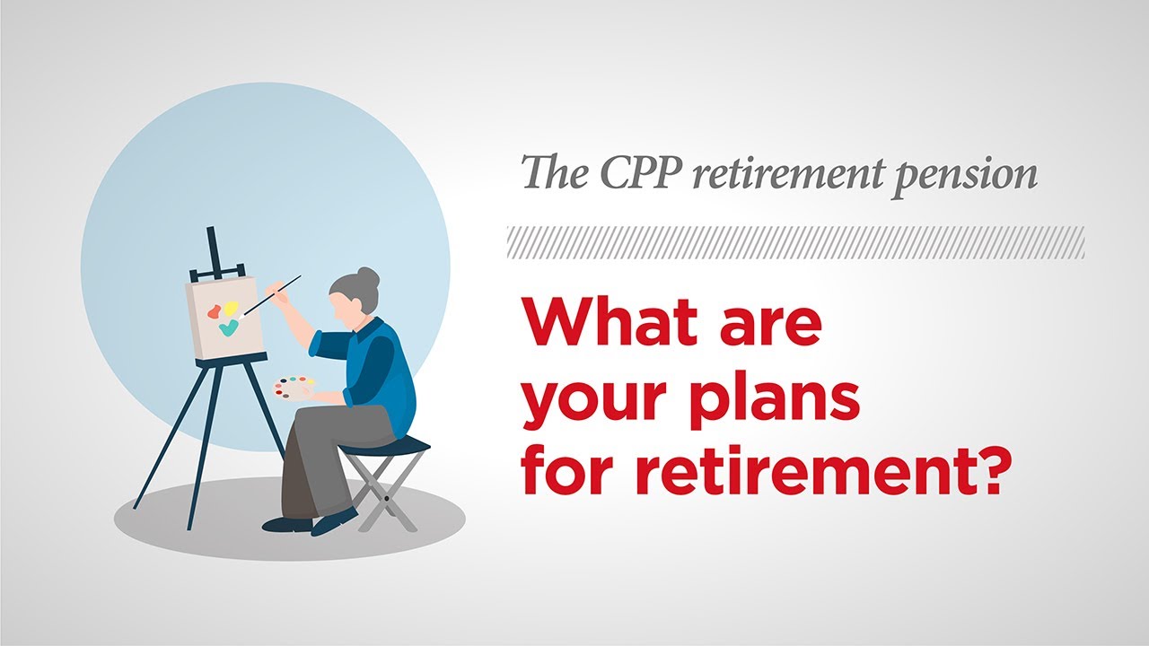 The CPP retirement pension — How it works