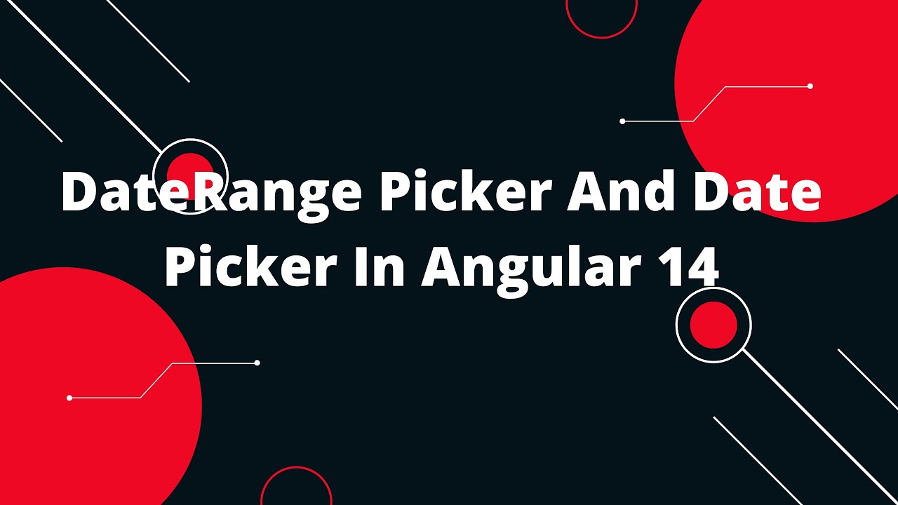 Ngx-Bootstrap DateRange Picker And Date Picker In Angular | Angular 14 Tutorial