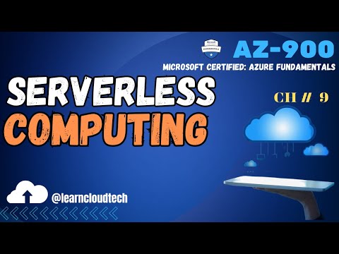 Serverless Computing in Azure | How does it Work | CH-9 | #AZ-900