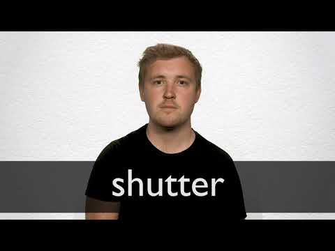 How to pronounce SHUTTER in British English