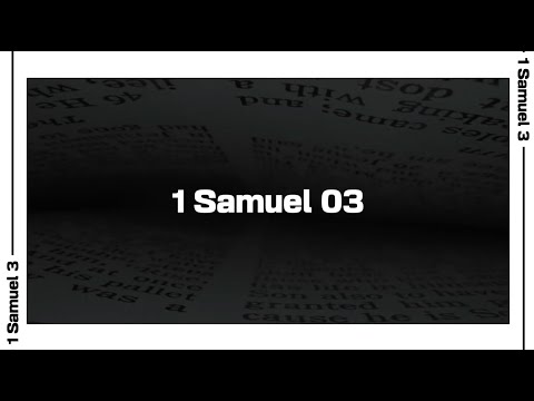 1 Samuel 3 Bible Reading | NIV