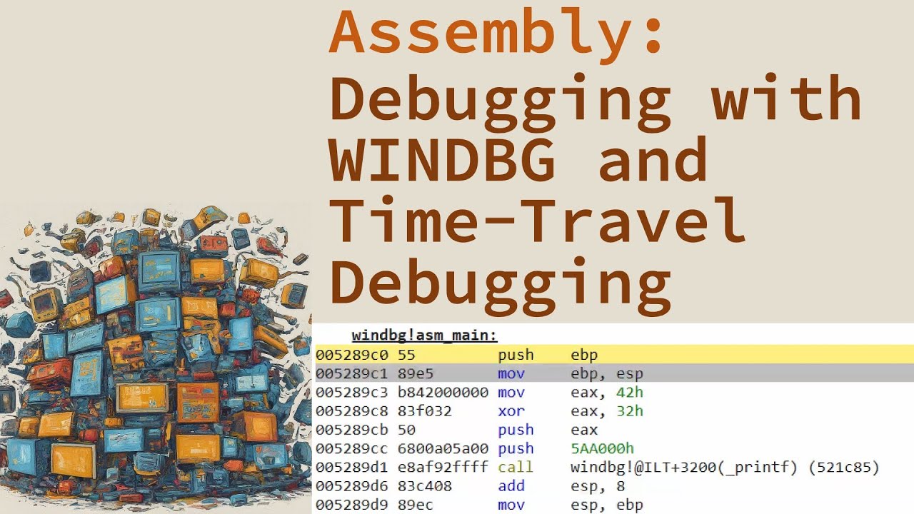 Debugging Assembly Programs Using WinDbg and Time-Travel Debugging - Getting Started with Assembly
