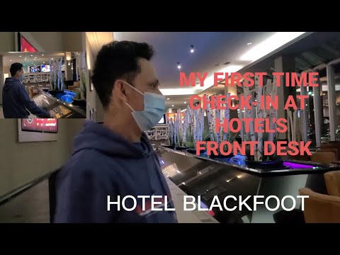 CHECK-IN AT HOTEL BLACKFOOT (PART1)