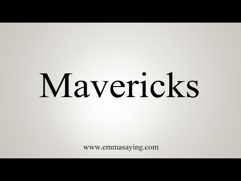 How To Say Mavericks