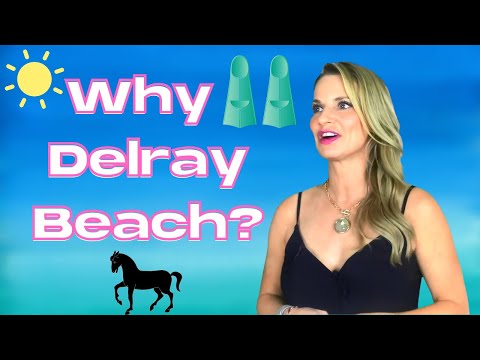 Why Move to Delray Beach FL | Who's Moving to Palm Beach County?