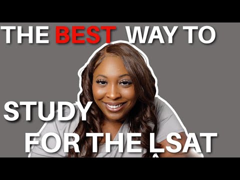 THE BEST WAY TO STUDY FOR THE LSAT!!