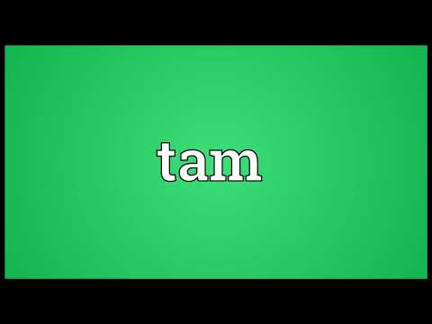 Tam Meaning